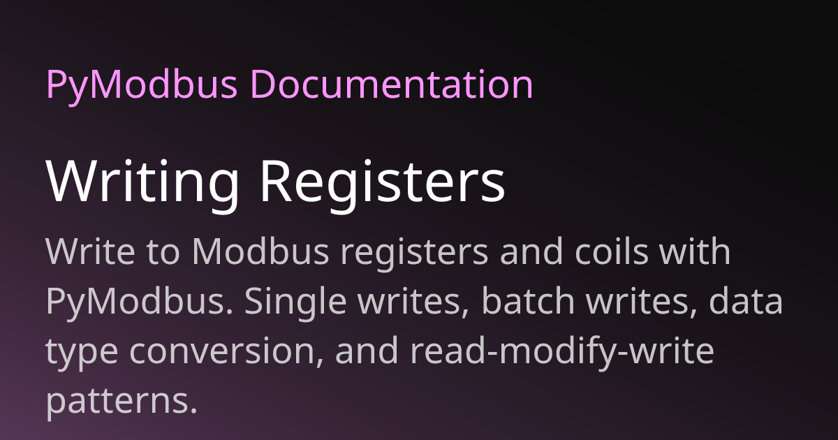 Writing Registers | PyModbus Docs